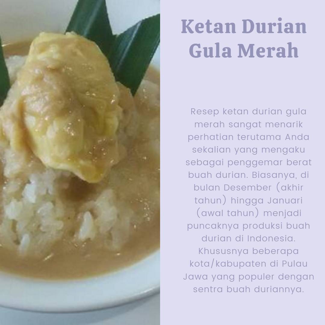 Resep Ketan Durian Gula Merah, Sajian Hangat Mengundang Selera Setiap ...