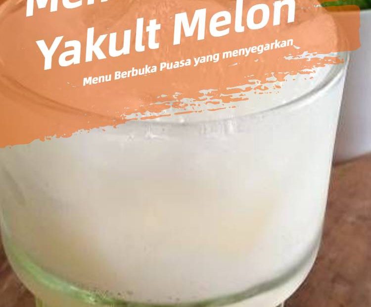 Membuat Es Yakult Melon untuk Menu Berbuka Puasa - TOPWISATA