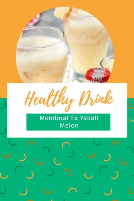 Resep Membuat Es Yakult Melon, ini video lengkapnya - TOPWISATA